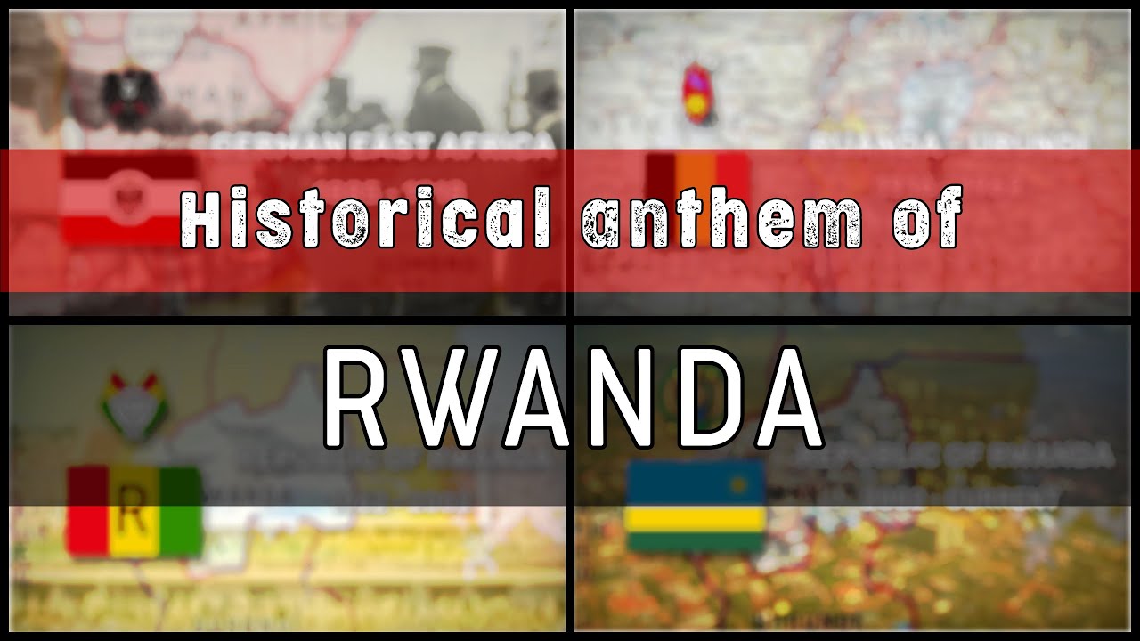 Historical anthem of Rwanda ประวัติศาสตร์เพลงชาติรวันดา - YouTube