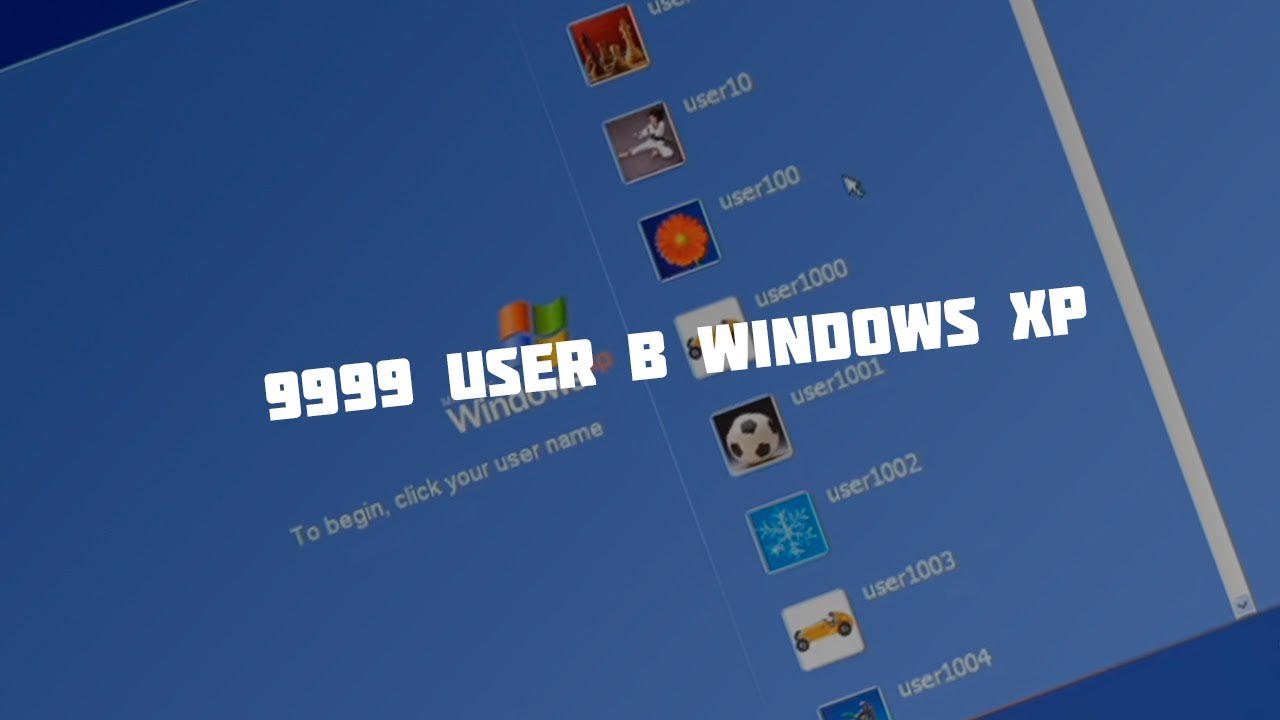 9999 user в Windows xp - YouTube