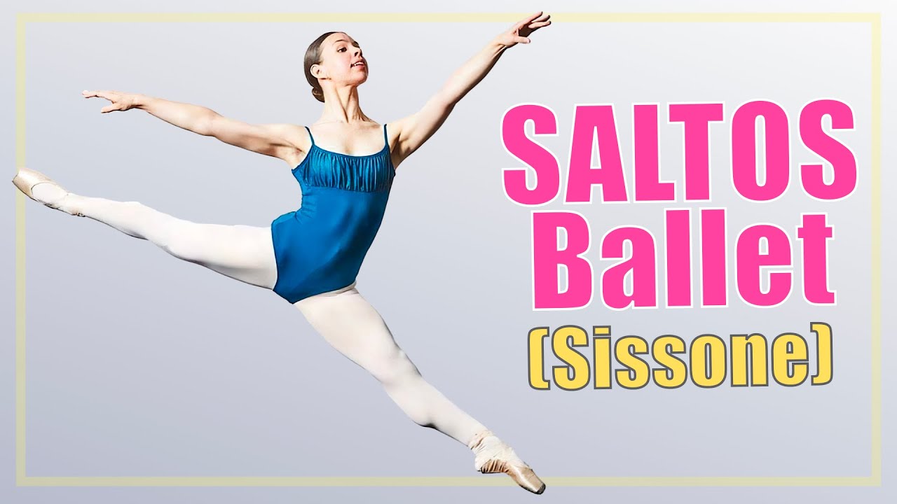 ︎ SALTOS de ballet SISSONE (Ouvert y Fermé) 🩰🏅 - YouTube
