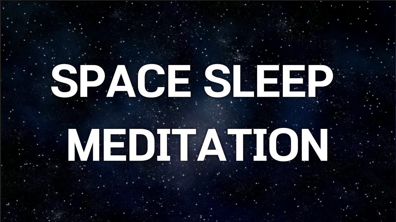 Space Sleep Meditation | Fall asleep in 10 minutes | Black screen in 10 ...