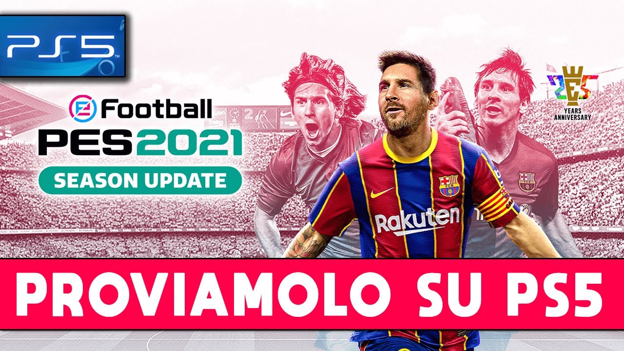PES 2021 PS5 Gameplay ITA PROVIAMOLO SU PLAYSTATION 5 - YouTube