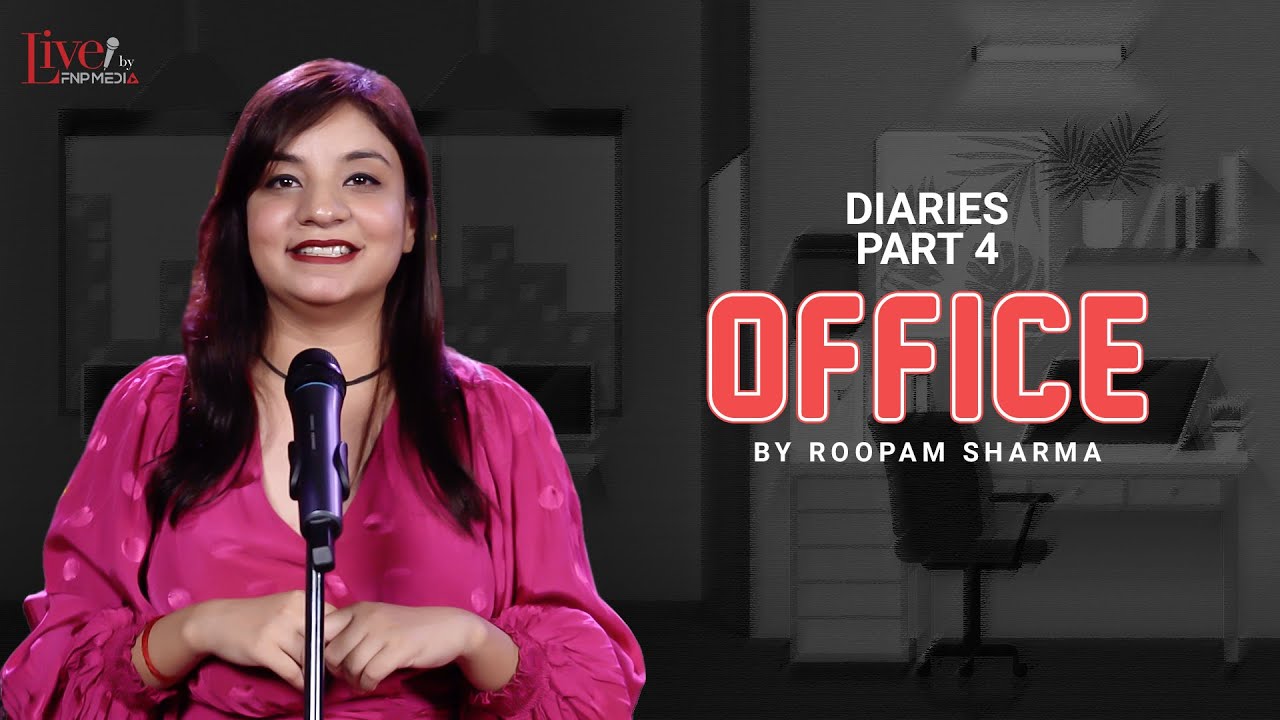 Office - Diaries Part 4 By Roopam Sharma | Hindi Storytelling | Live By ...