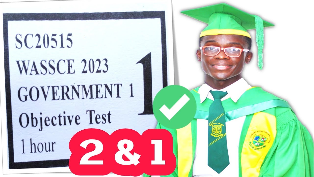 WASSCE 2023 GOVERNMENT PAST QUESTIONS AND ANSWERS PAPER 2 AND 1 - YouTube