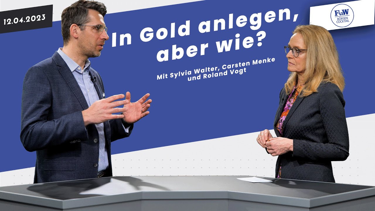 In Gold anlegen, aber wie? | FuW-Börsen-Cocktail mit Sylvia Walter ...
