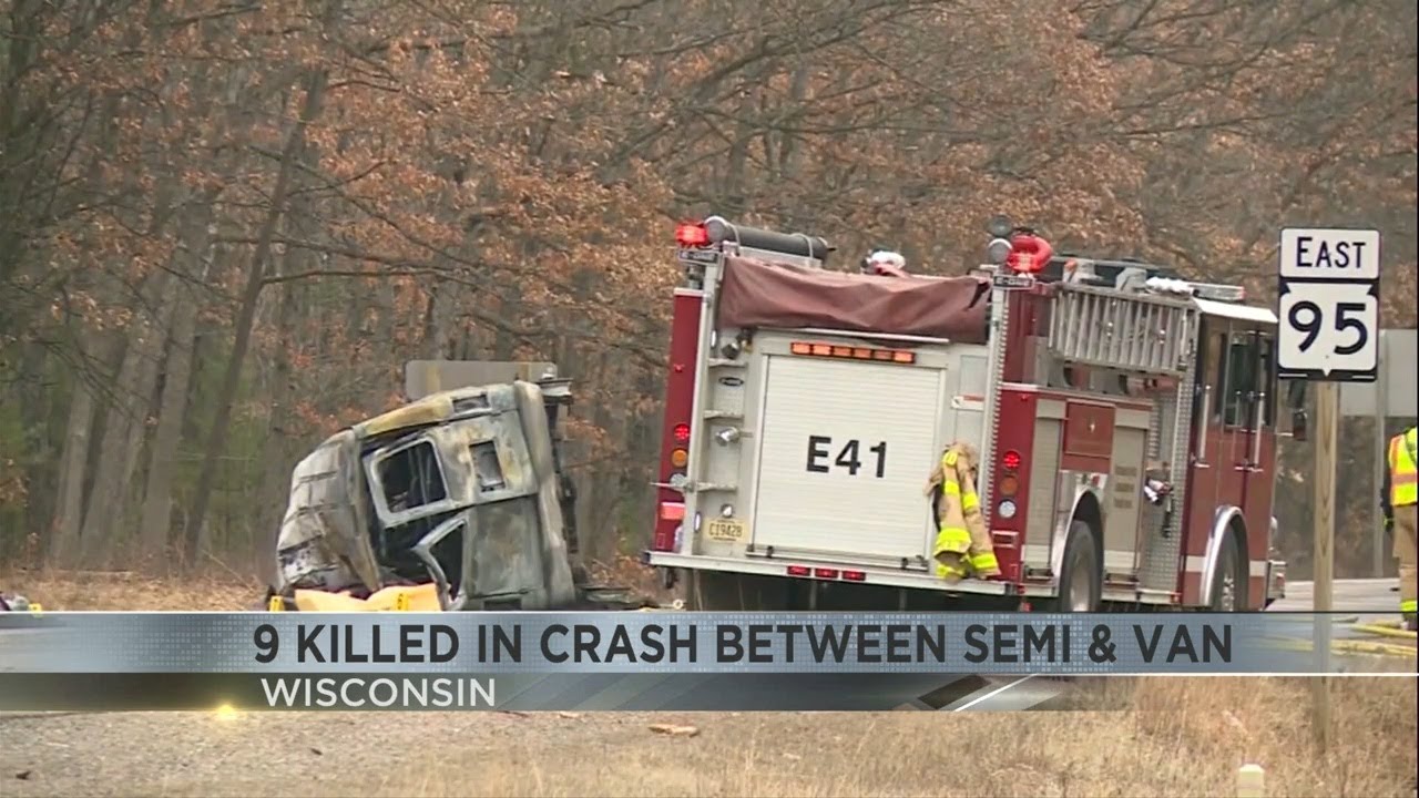 Nine killed in Wisconsin crash between Semi & Van - YouTube