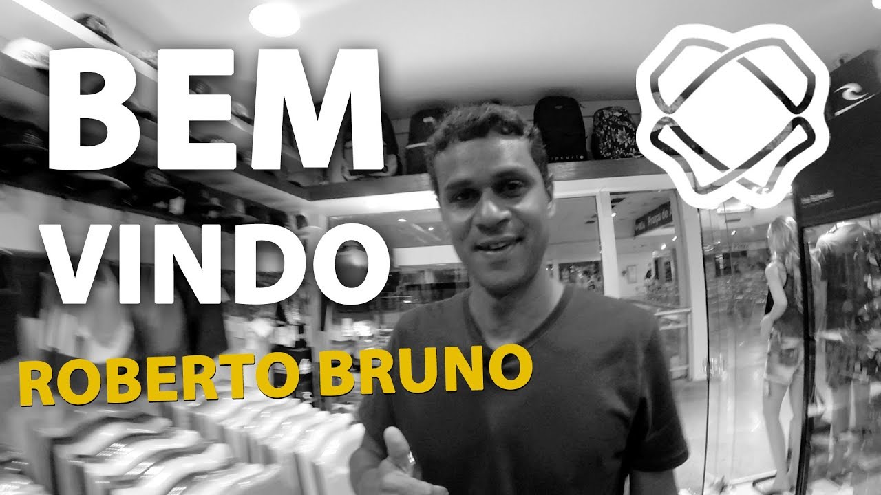 Roberto Bruno, Bem Vindo! - YouTube