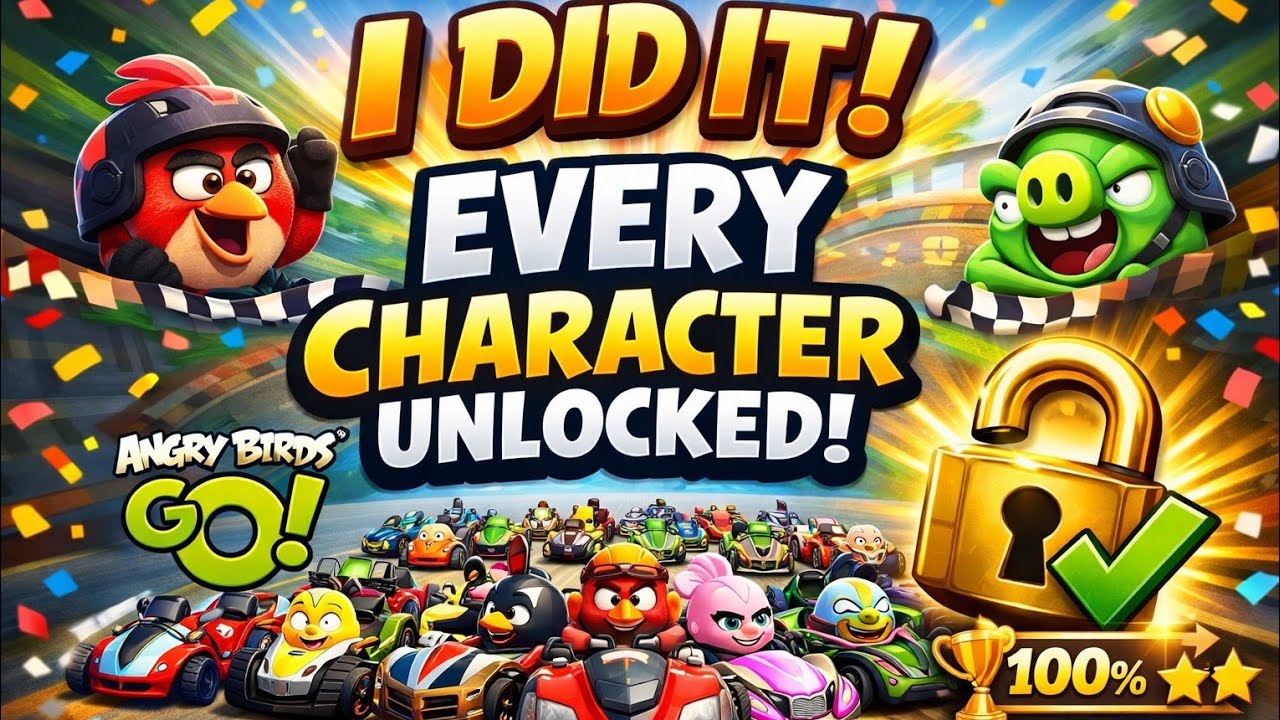 I DID IT! Every Character Unlocked in Angry Birds GO! - YouTube