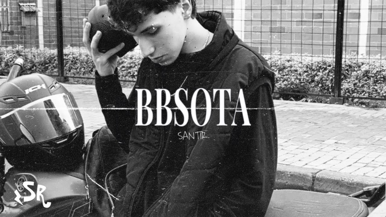 SantiR - BBSOTA (Video Oficial) - YouTube