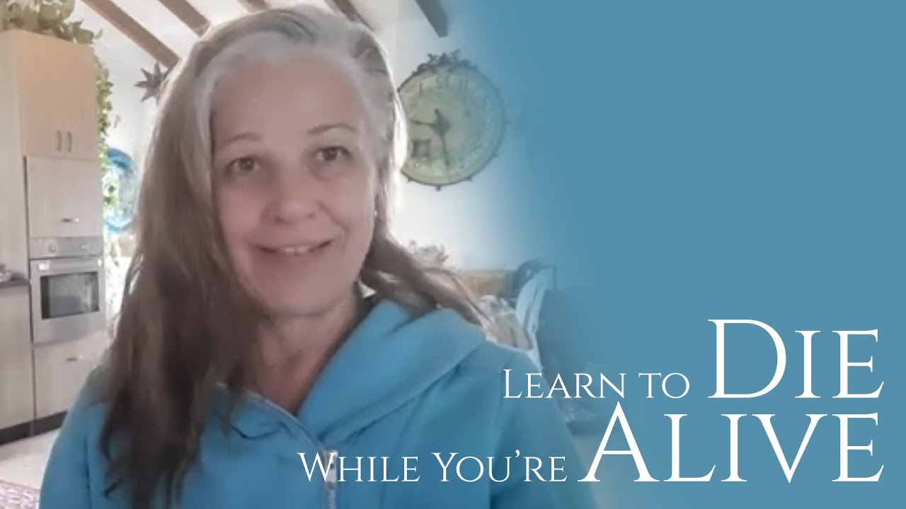 Learn to Die While You're Alive, Spiritual Awakening, Tibetan Book of ...