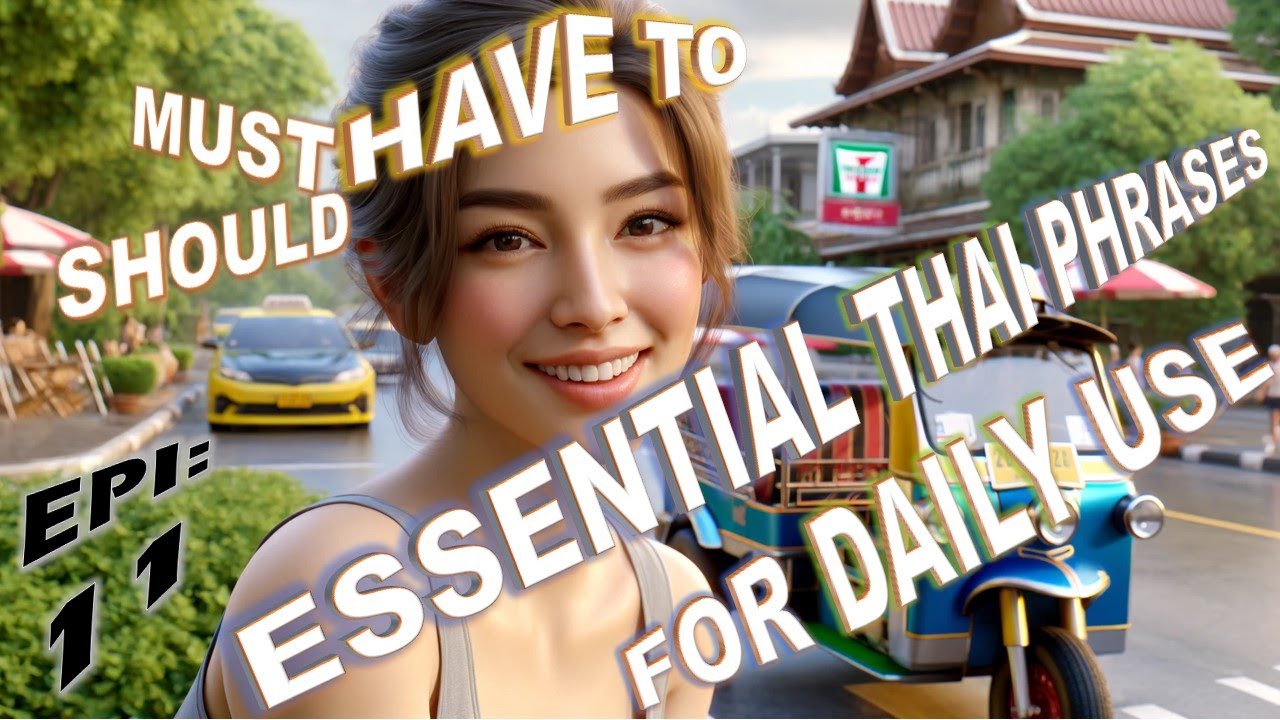 Thai Language for Beginners: Must, Have To, Should - Easy Phrases ...