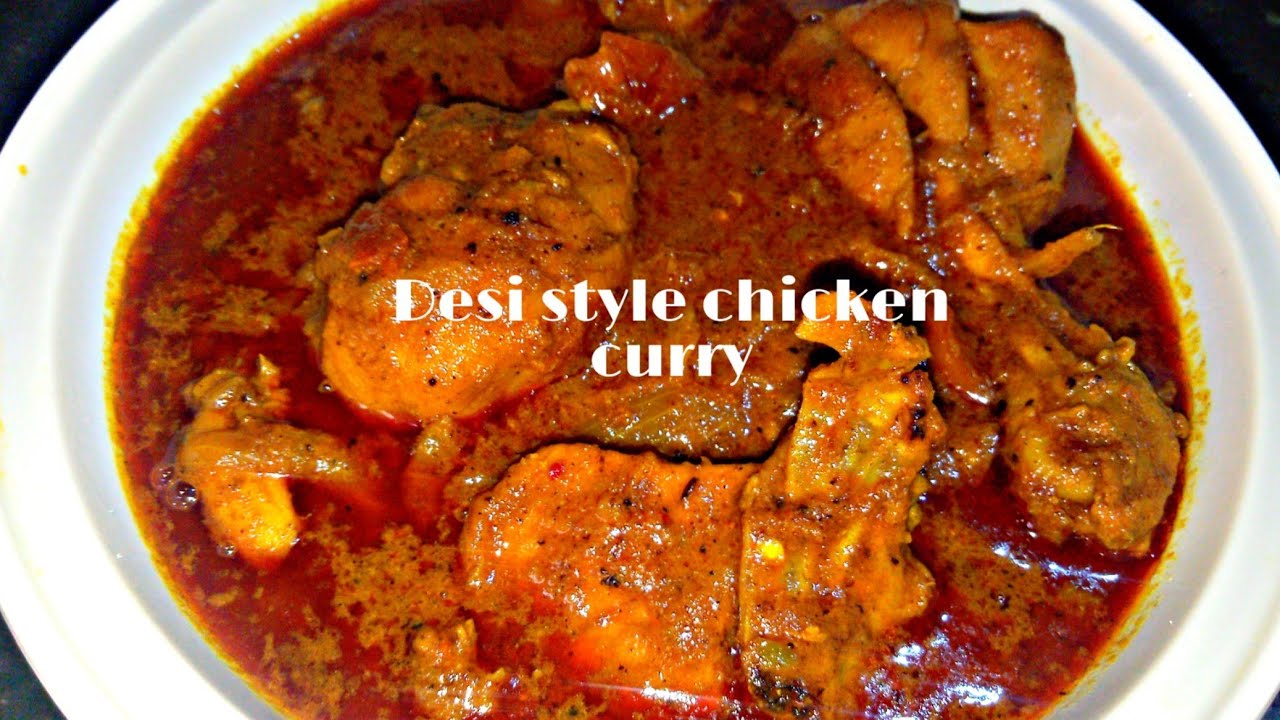 Desi style chicken curry || How to make Desi style chicken curry recipe ...