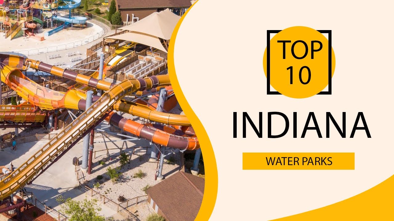 Top 10 Best Water Parks In Indiana USA English YouTube top-10-best-water-parks-in-indiana-usa-english-youtube