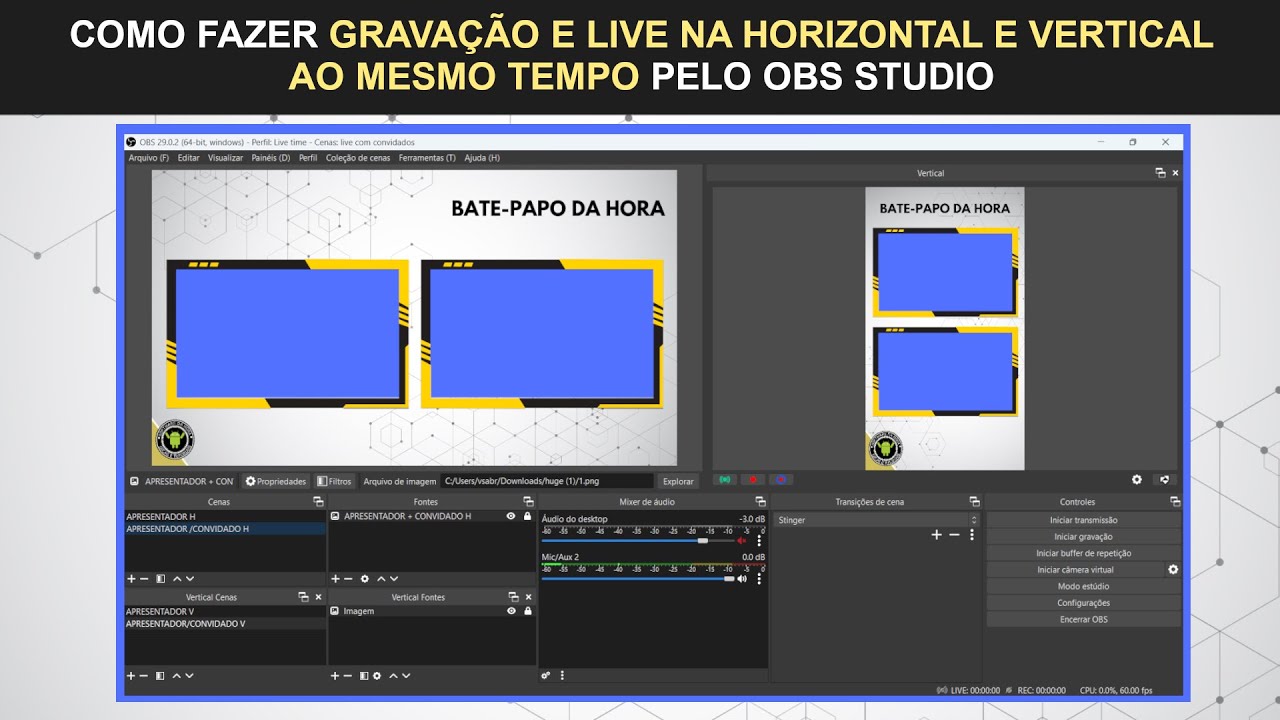 Obs Studio Como Fazer Live na Horizontal e Vertical ao mesmo tempo ...