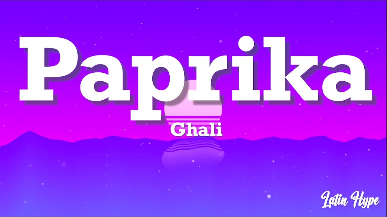 Ghali - Paprika (Testo/Lyrics) - YouTube
