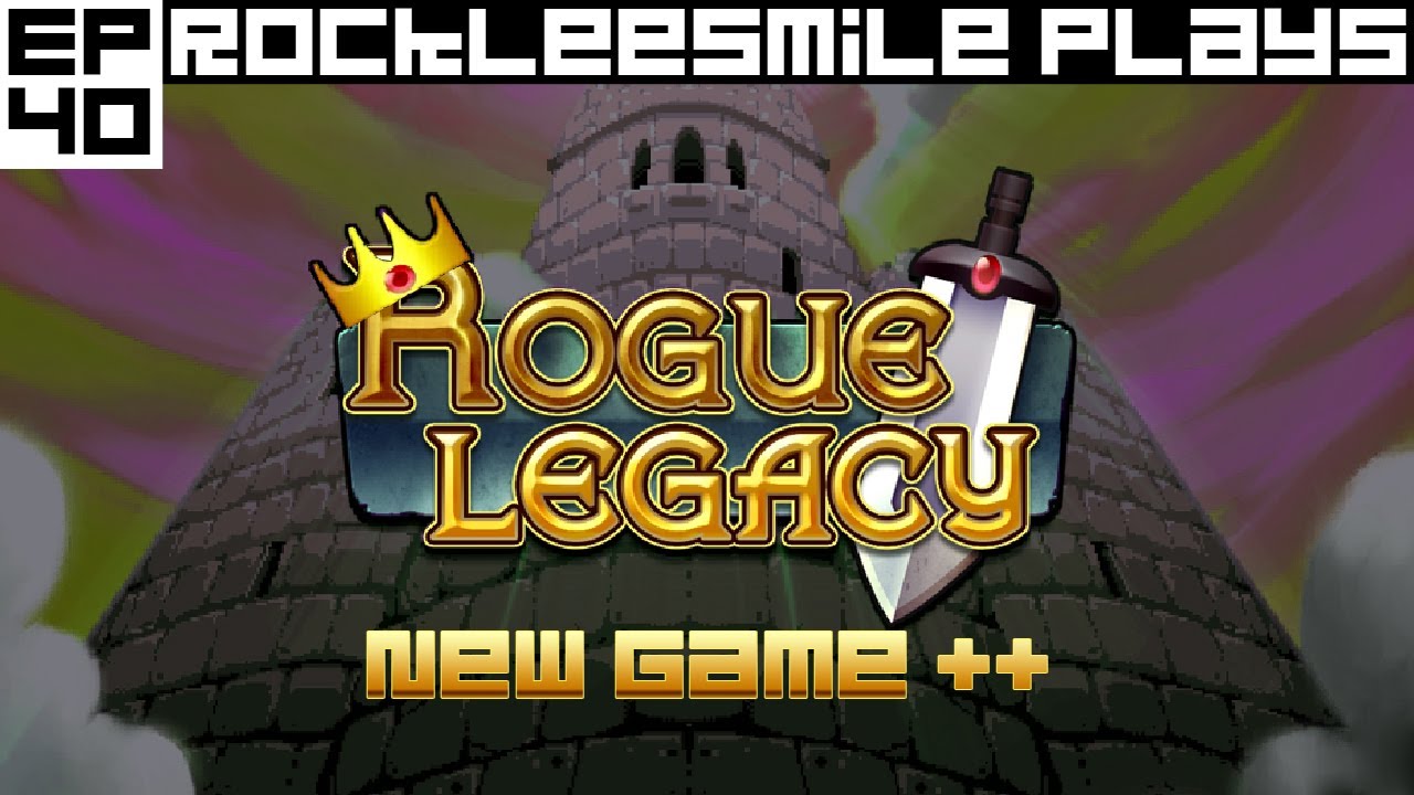 Let's Play - Rogue Legacy [Slime Time] (Ep.40) - YouTube