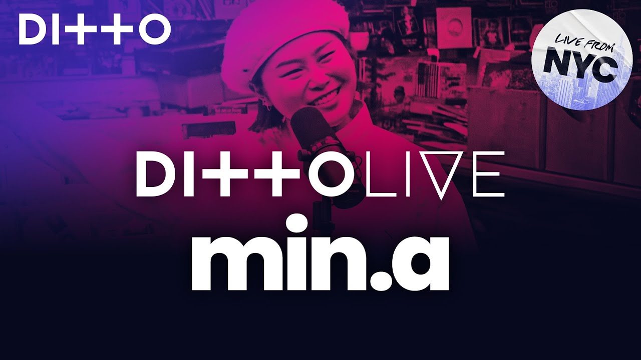 Ditto Live Presents: min.a Live in NYC - YouTube
