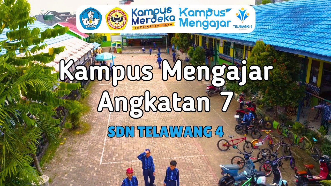 Video Akhir Kampus Mengajar Angkatan 7 Tahun 2024 || SDN Telawang 4 ...