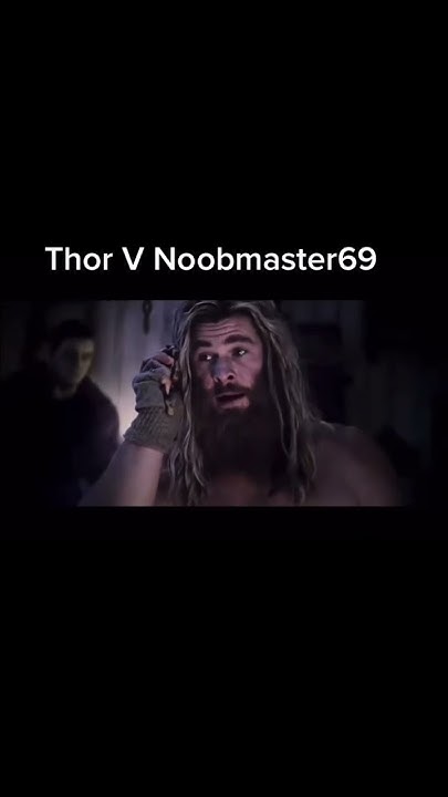Thor VS Noobmaster69. #thor #avengers #avengersendgame #fortnite #meme #noobmaster69 # ...