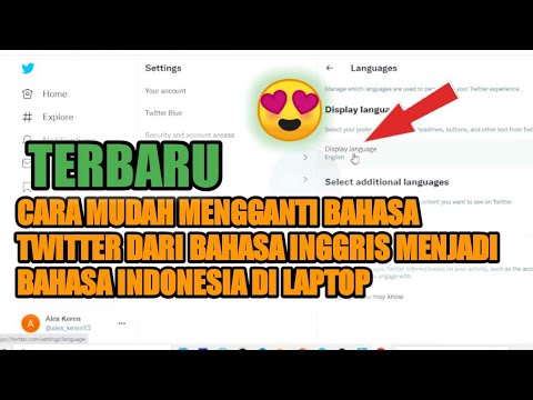 CARA MENGUBAH BAHASA TWITTER DARI BAHASA INGGRIS MENJADI BAHASA ...