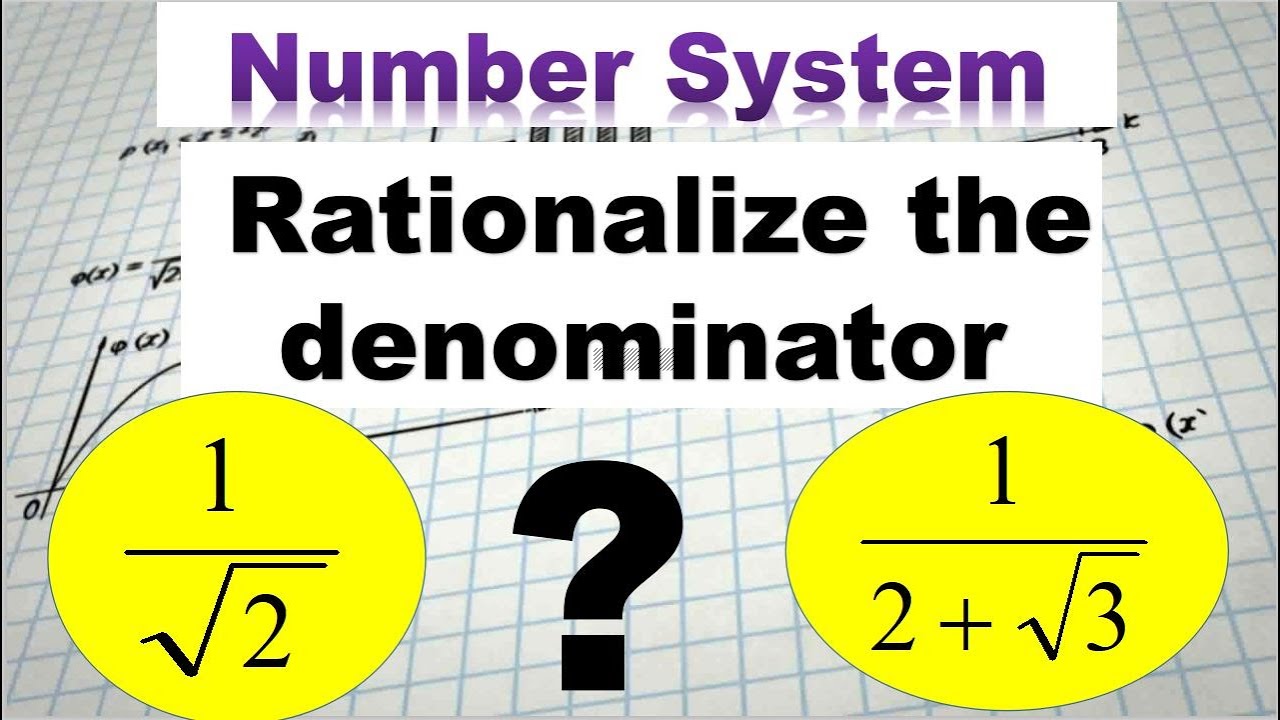 Class 9 | Number system | Chapter 1 | Rationalizing the denominator ...