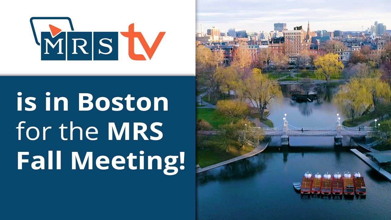 MRS TV is in Boston for the MRS Fall Meeting - YouTube