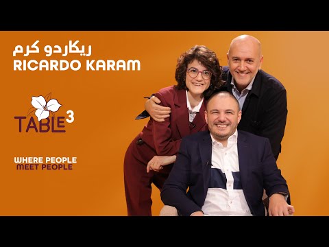 Table 3 with Ricardo Karam I Chapter 5 I مع ريكاردو كرم