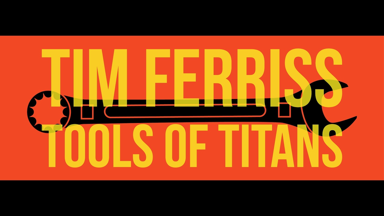 (Live Archive) Tim Ferriss: Tools of Titans - YouTube