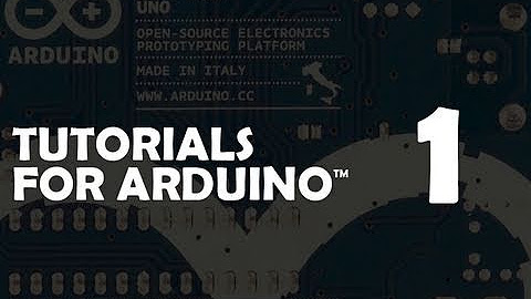 Tutorial Series for Arduino - YouTube