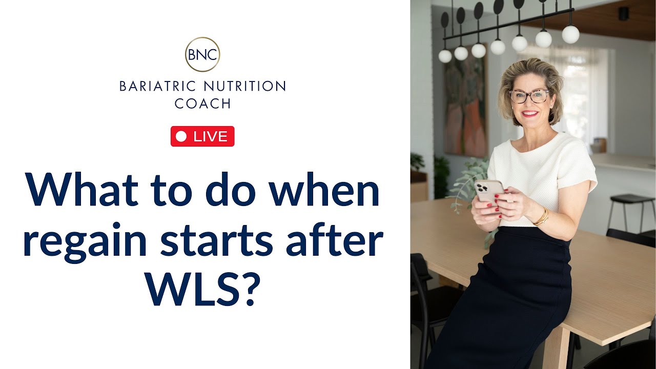 What to do when regain starts after WLS | The Bariatric Nutrition Coach ...
