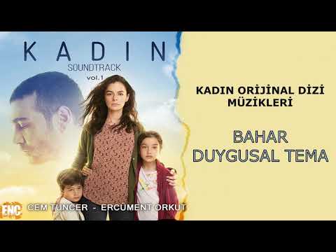 Kadın  (Orijinal Dizi Müzikleri V1) -  Bahar Duygusal Tema