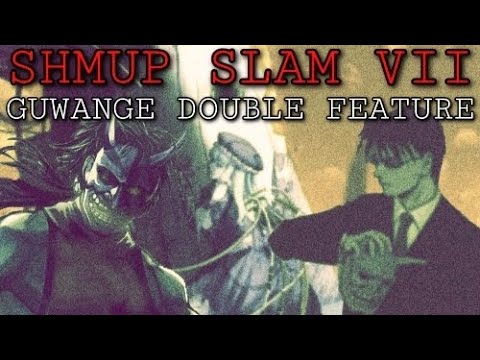 GUWANGE DOUBLE FEATURE - Dr.Tan & TooMuchDog live at Shmup Slam 7! (Ft ...