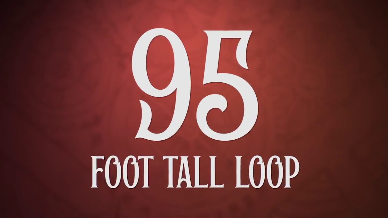 A 95 FOOT TALL LOOP - YouTube