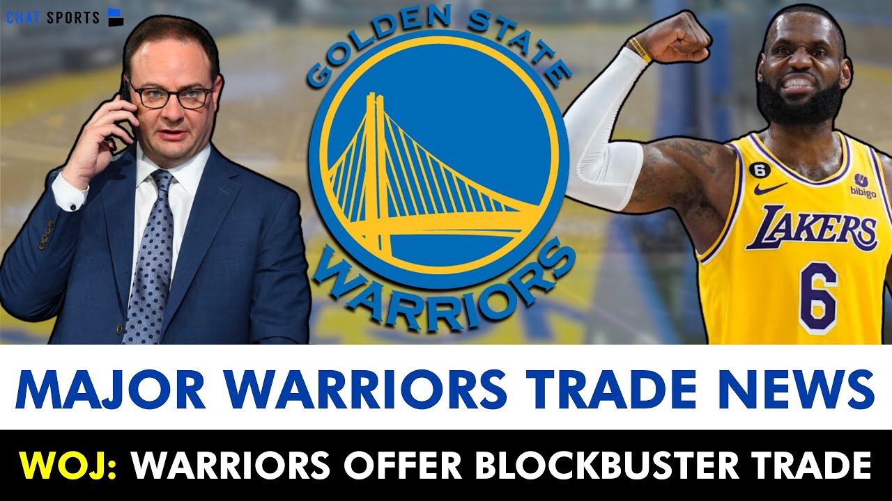 REPORT: Warriors Make BLOCKBUSTER LeBron James Trade Offer Per ESPN ...