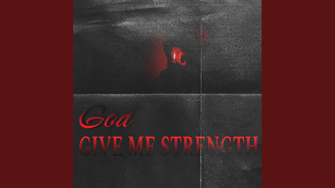 God, Give Me Strength - YouTube