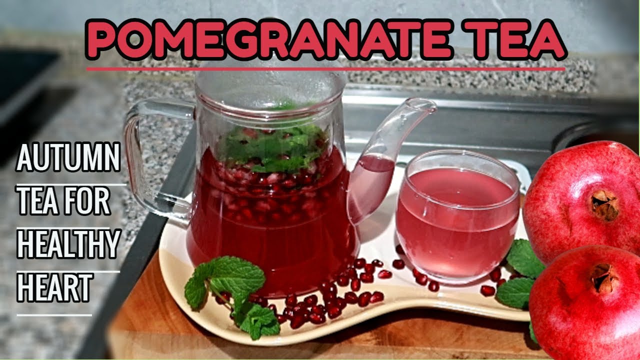 AUTUMN TEA for HEALTHY HEART / How to Make the BEST POMEGRANATE TEA ...