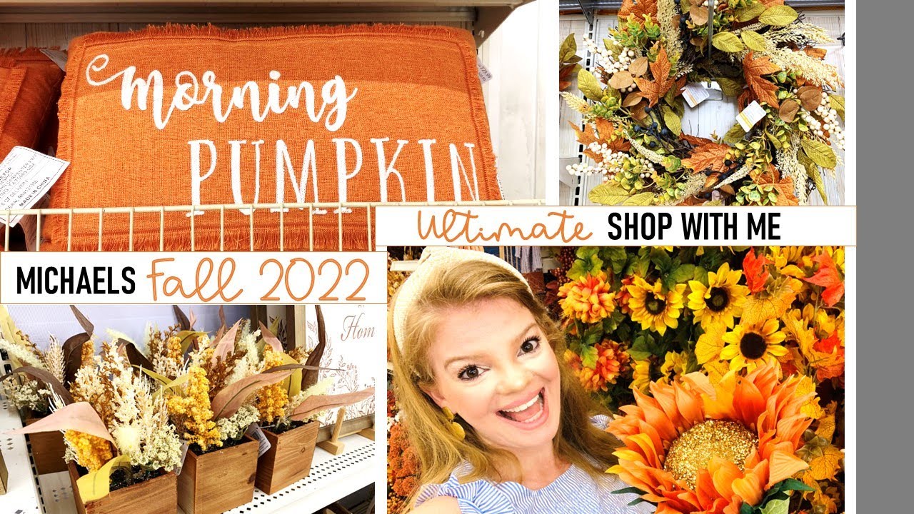 MICHAELS ULTIMATE FALL DECOR SHOP WITH ME 2022 - YouTube