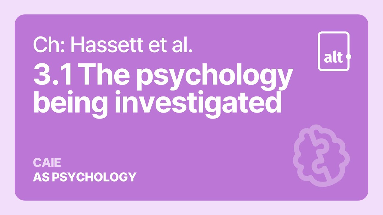 Hassett et al. | The Psychology being Investigated | A Level ...