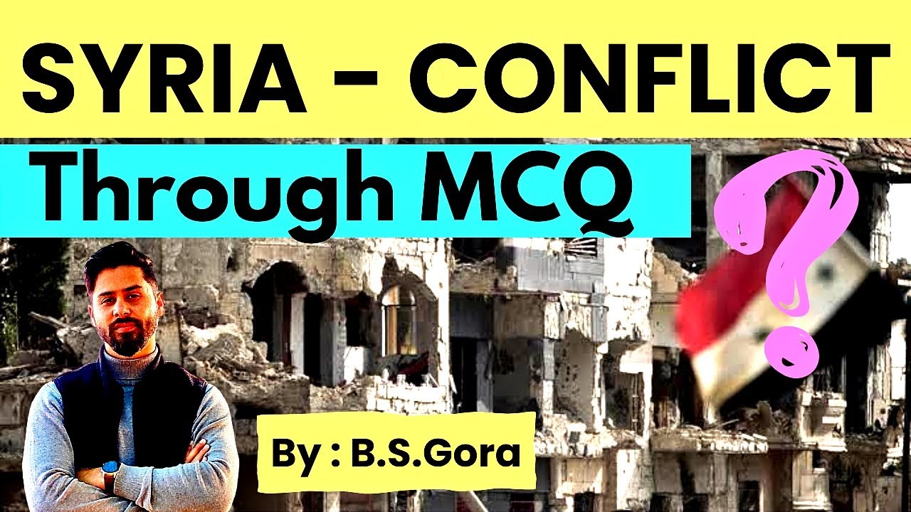 SYRIA - CONFLICT 🎯 !! Why is Syria under major Conflict ? What are the ...