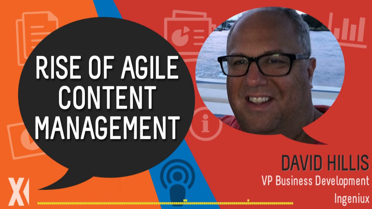 Content Matters Podcast: David Hillis on the Rise of Agile Content ...