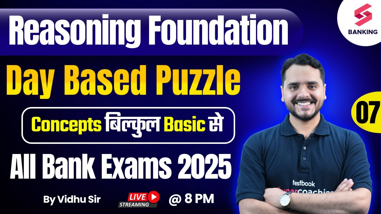 All Banking Exams 2025 | Bank Exam 2025 Reasoning Day Based Puzzle Class 07 | By Vidhu Sir - YouTube