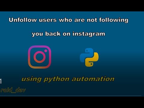 Python Automation project : Unfollow users who are not following you ...