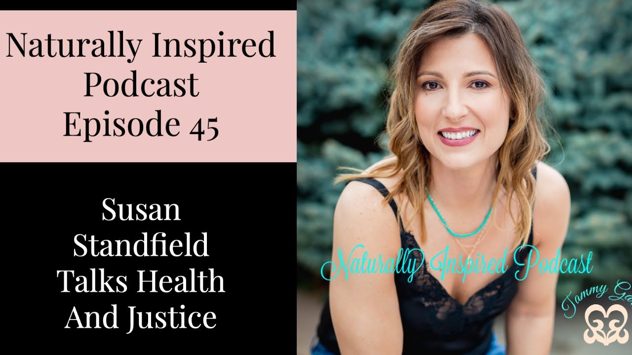 Susan Standfield Talks Health And Justice - YouTube