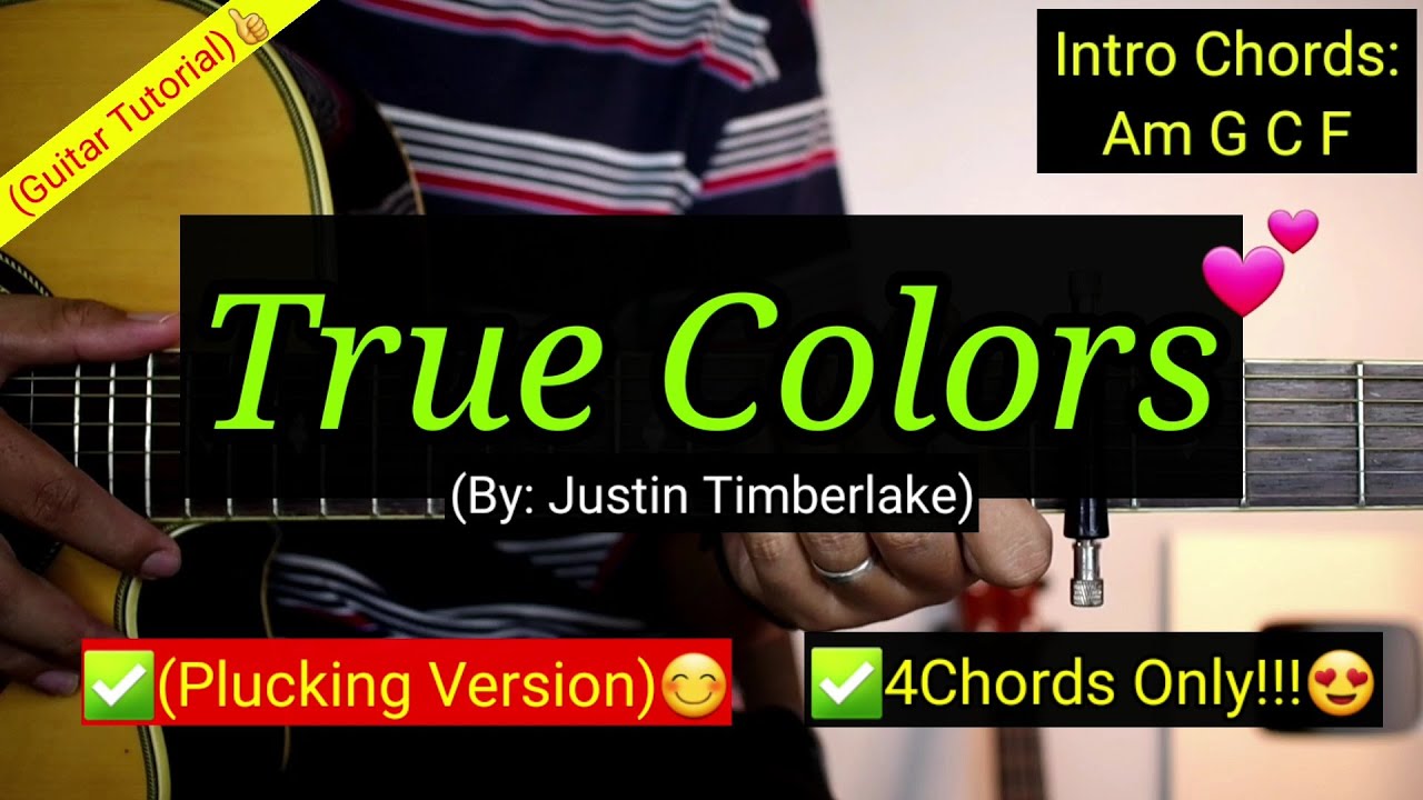 True Colors - Justin Timberlake (Plucking Version) | Guitar Tutorial ...