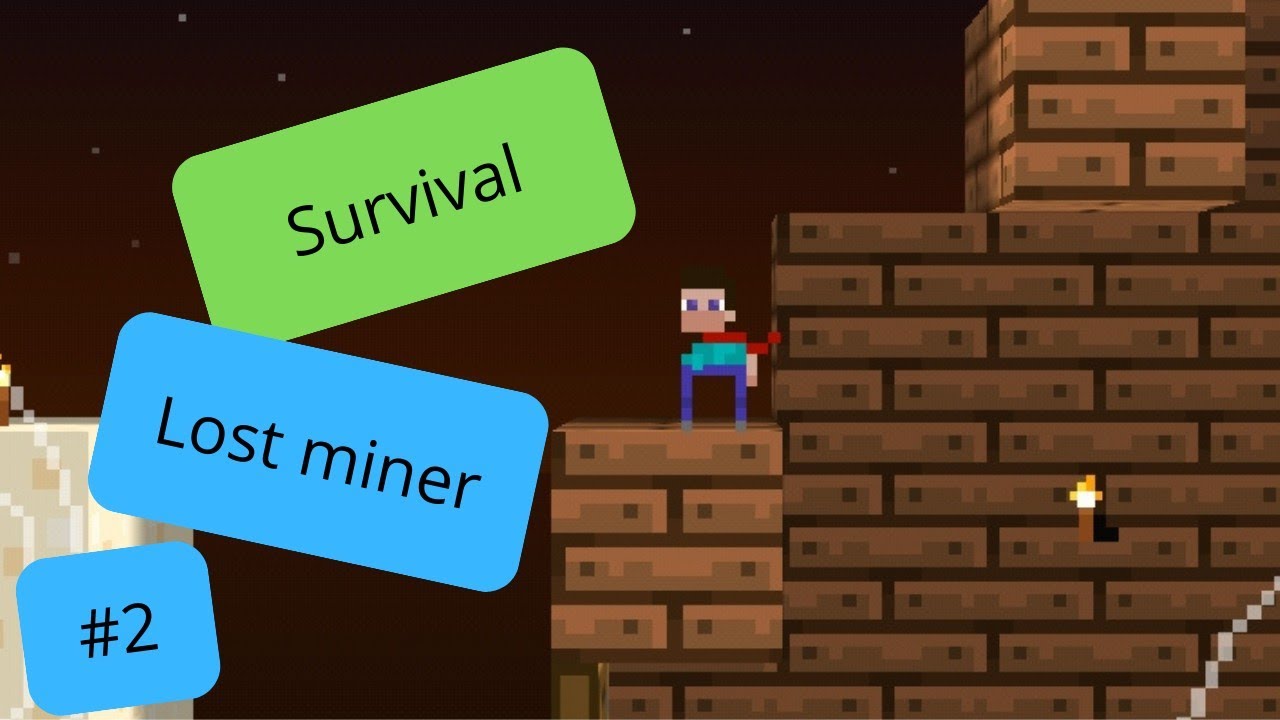 Survival part 2 - lost miner - YouTube