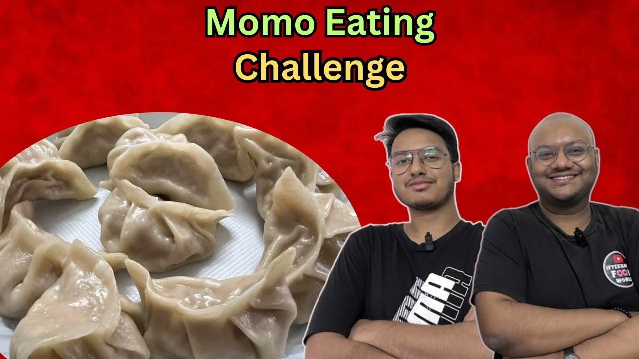 Momo Eating Challenge With Cousin Brother !! - YouTube