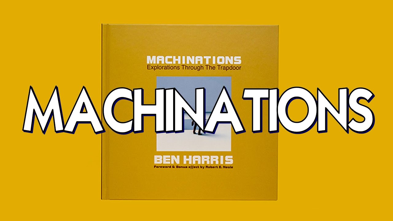Magic Book Review - Machinations by Ben Harris [[ Magic Book ]] - YouTube