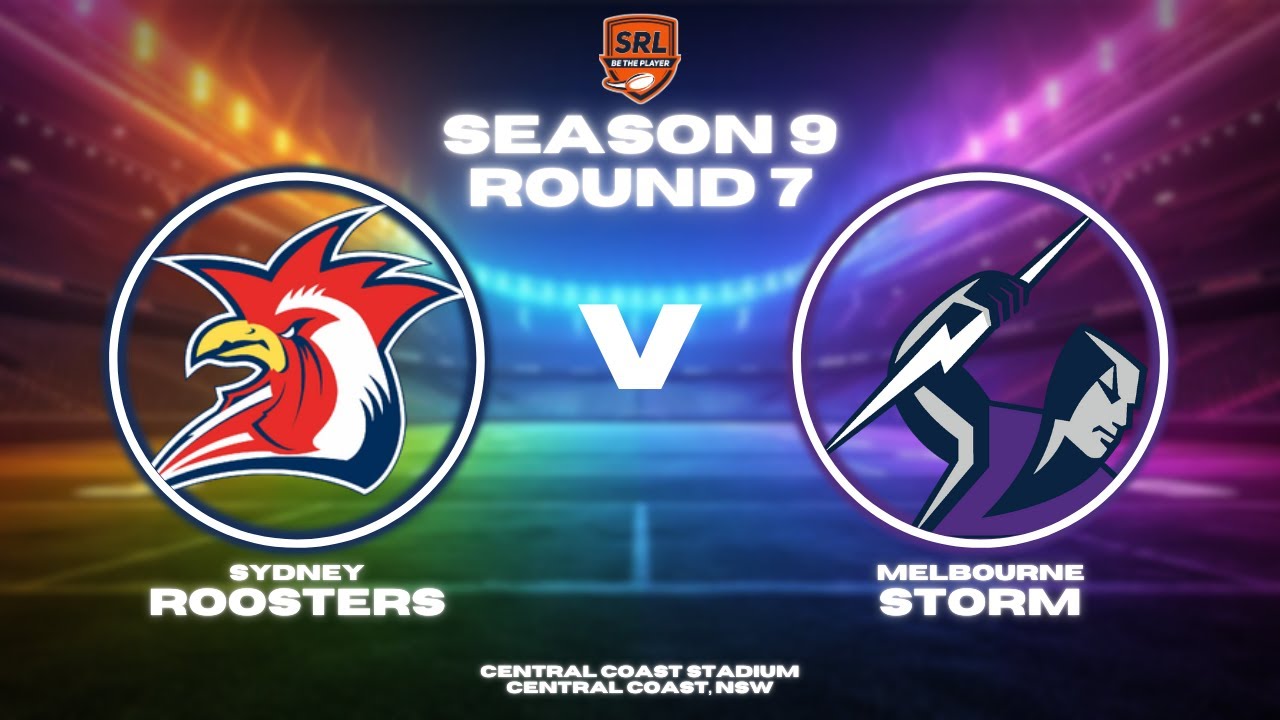 Roosters vs Storm | Season 9, Round 7 | SRL - YouTube