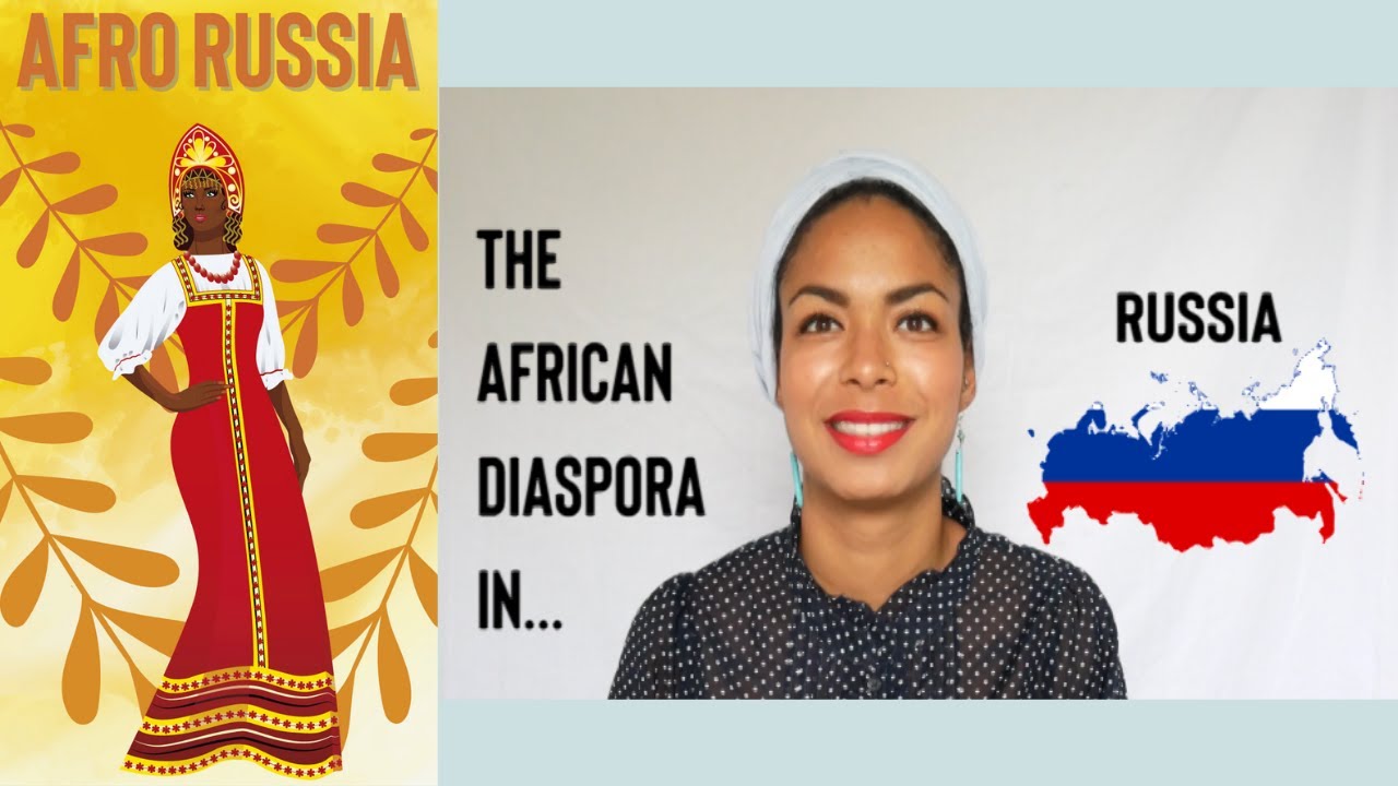 AFRO RUSSIA: The African Diaspora in Russia - YouTube