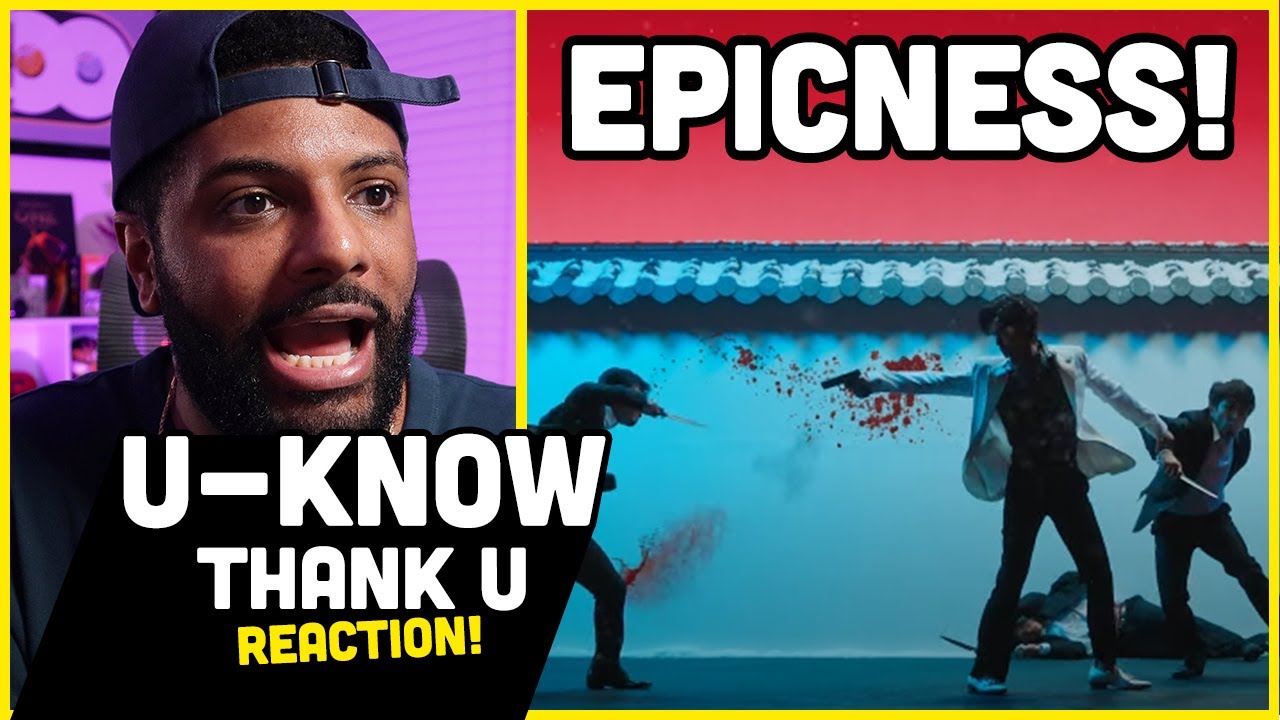 U-KNOW 'Thank U' REACTION! I just watched a MOVIE! Rated PG-13 - YouTube