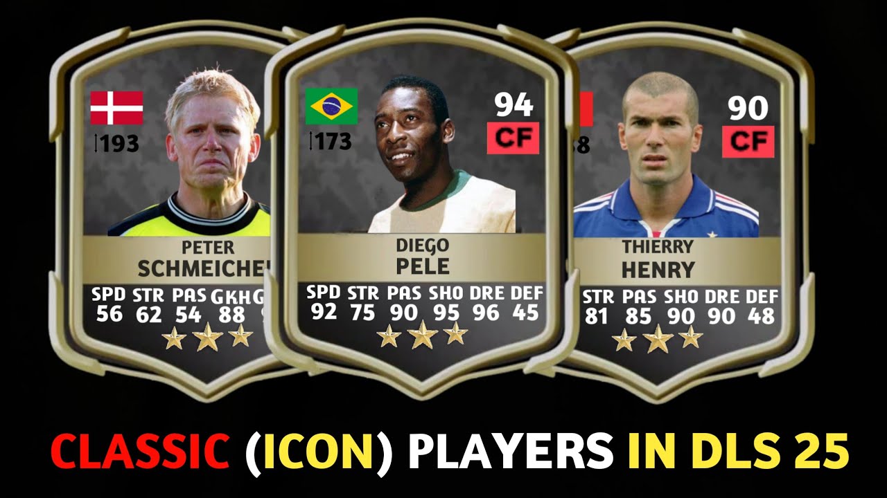 DLS 25 | CLASSIC ( LEGEND ) PLAYERS IN DLS 25! | DREAM LEAGUE SOCCER ...